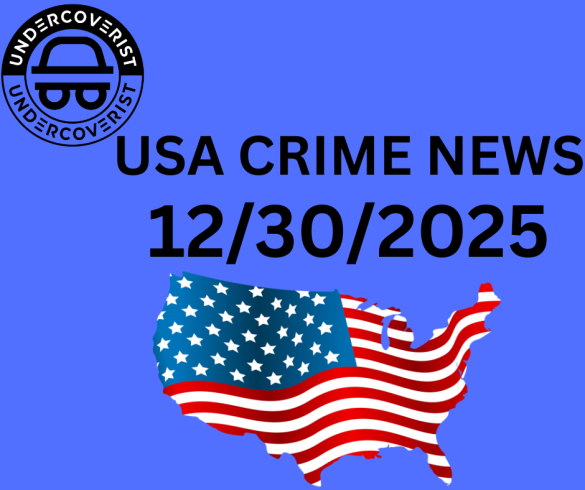 Latest Arrests Across the USA – 12/30/2025 Key Cases and Summaries ...