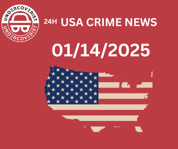 Latest Arrests Across the USA - 01/14/2025 Key Cases and Summaries ...